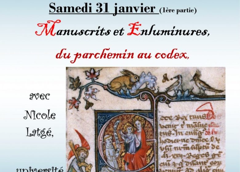 Conférence hivernale: Manuscrits et enluminures-Du parchemin au codex à ...